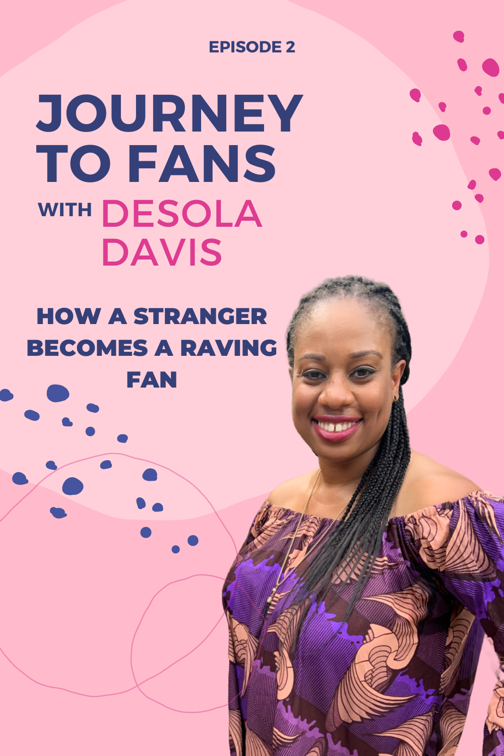 How a Stranger Becomes a Raving Fan